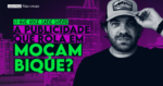 O Que Você Sabe Sobre A Publicidade Que Rola Em Moçambique Creativosbr